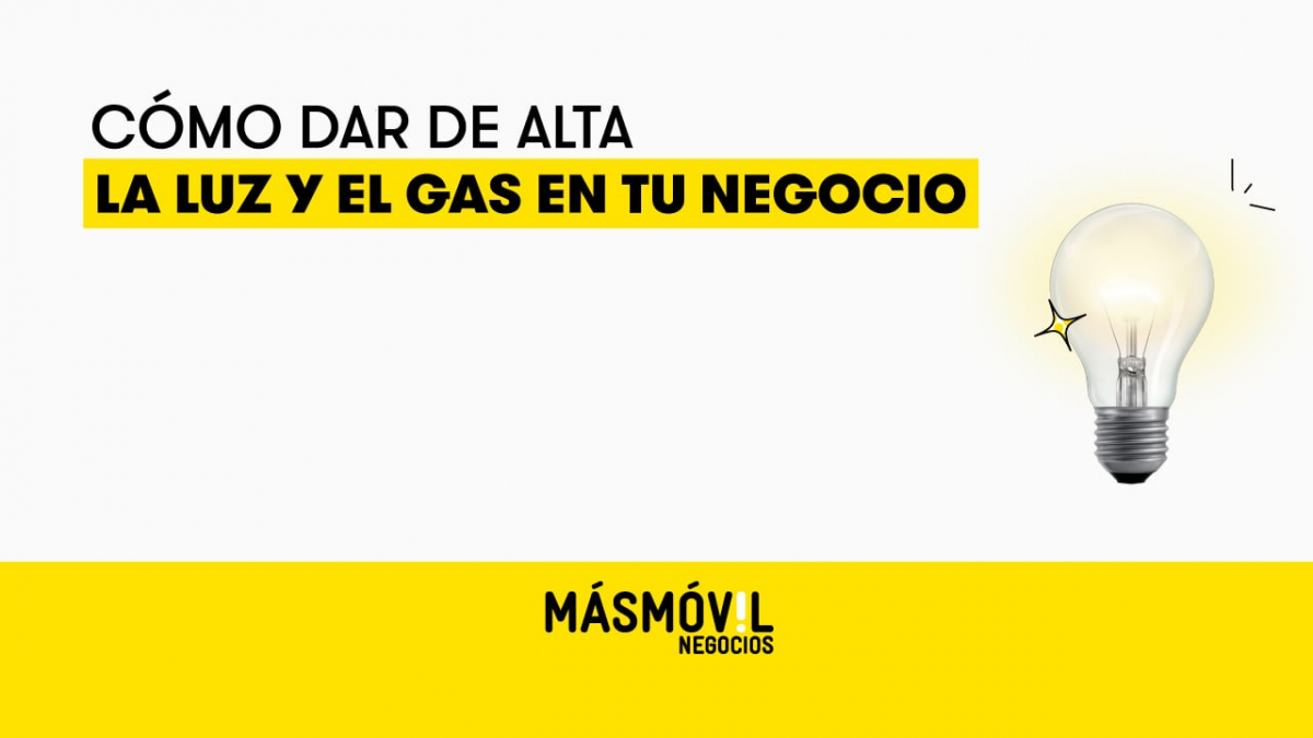 Cómo dar de alta la luz y el gas para empresas y autónomos | Blog ...
