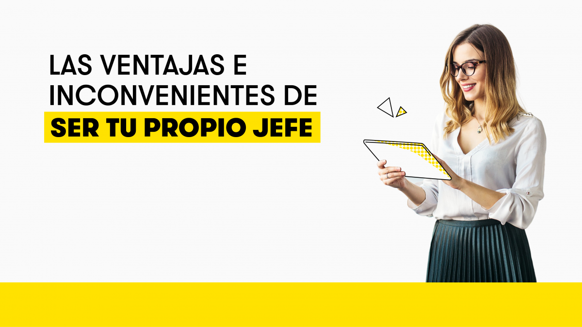 Las ventajas e inconvenientes de ser tu propio jefe | Blog MASMOVIL ...