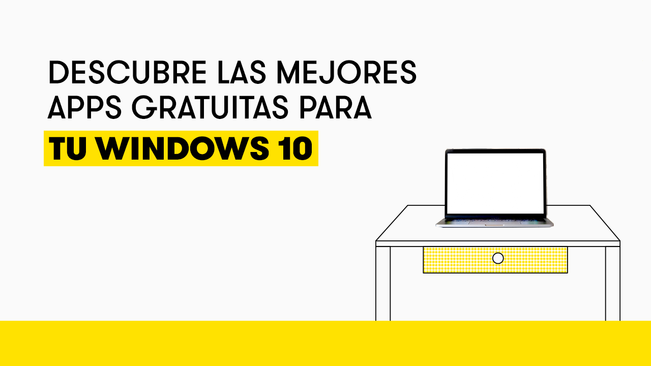 Apps gratuitas e imprescindibles para tu ordenador Windows 10 | MASMOVIL