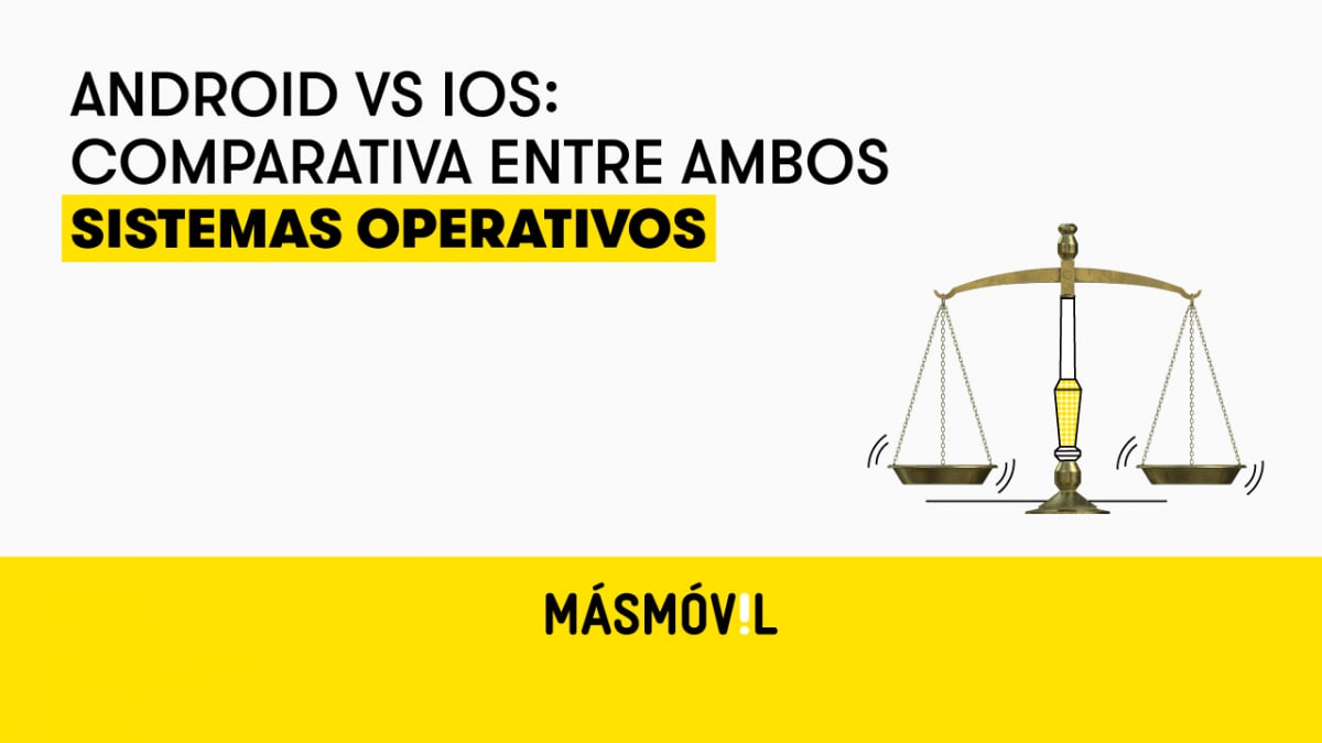 Android vs iOS: comparativa entre ambos sistemas operativos | MASMOVIL