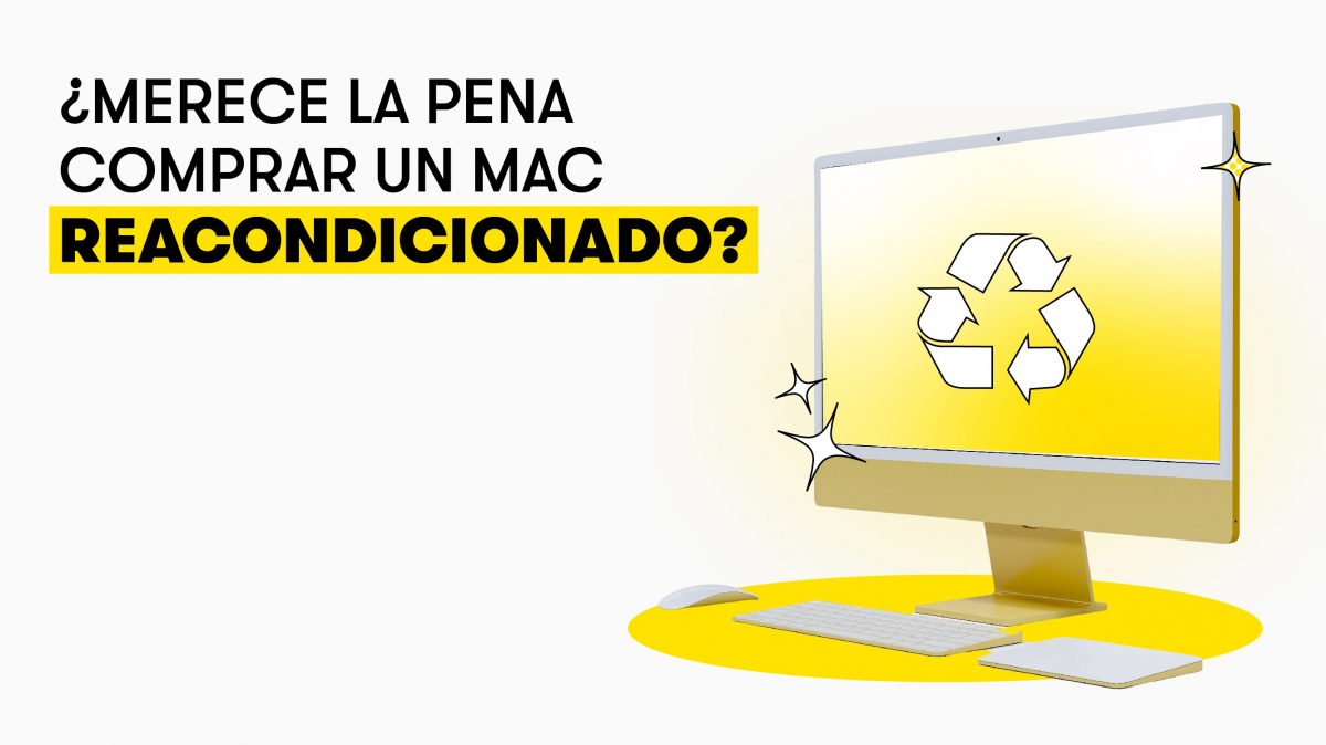 ¿Merece la pena comprar un Mac reacondicionado? Guía básica | MASMOVIL