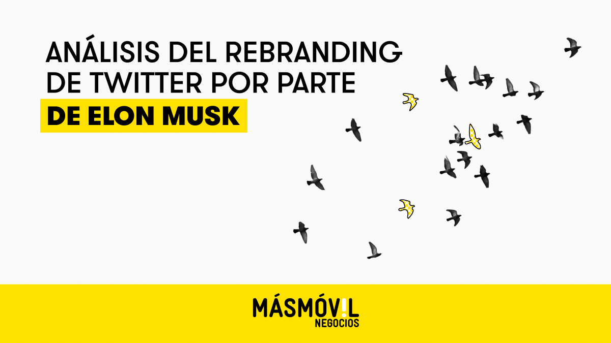 Análisis del rebranding de Twitter por parte de Elon Musk | Blog ...
