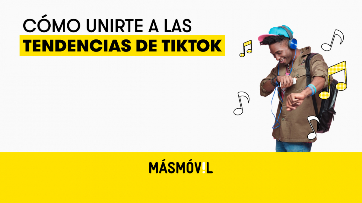 Cómo unirte a las tendencias de TikTok: guía básica | MASMOVIL