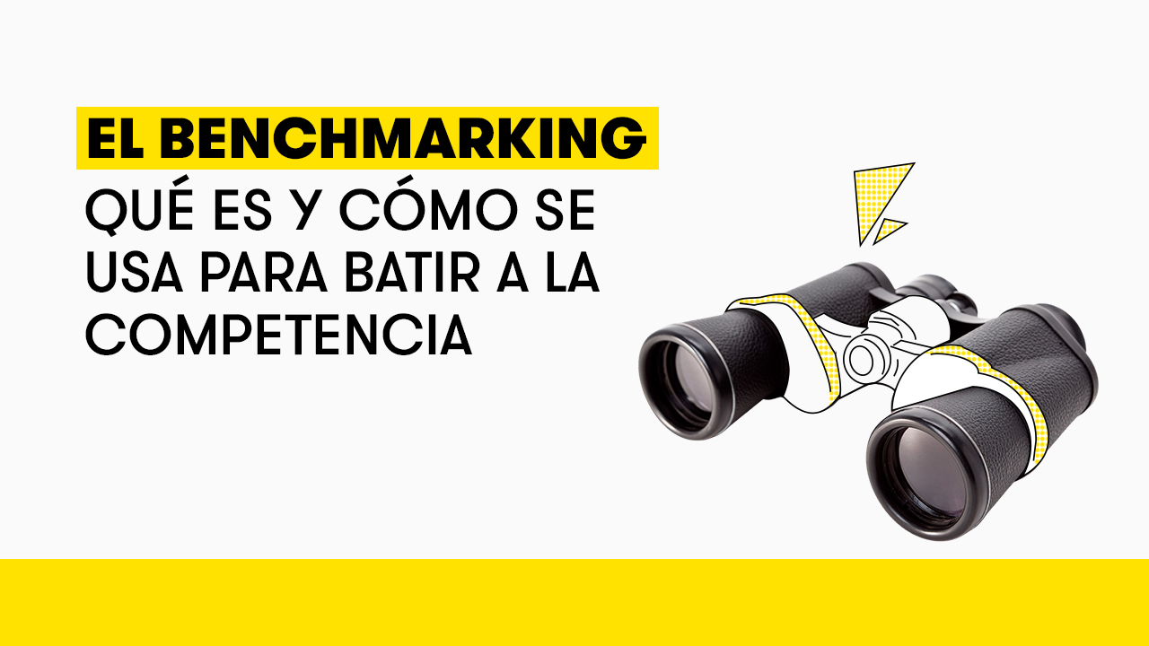 Qué es un Benchmarking y cómo se usa para batir a la competencia | Blog ...