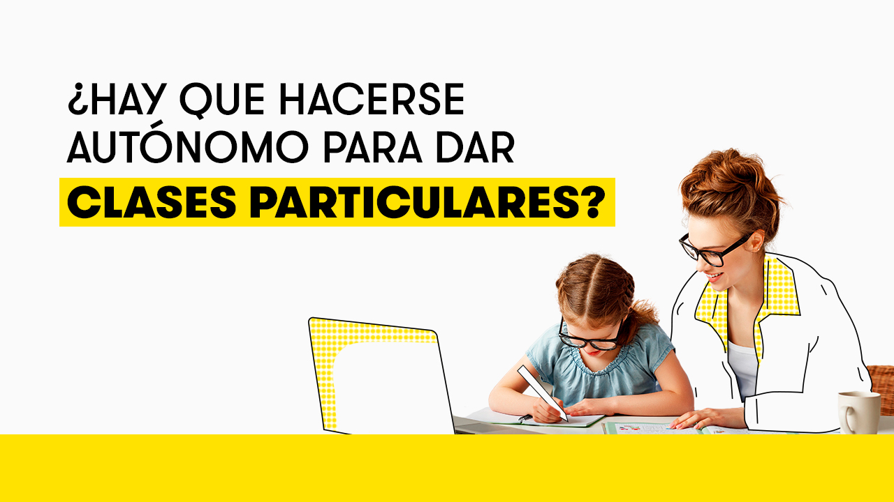 ¿Es posible dar clases particulares sin ser autónomo? | Blog MASMOVIL ...