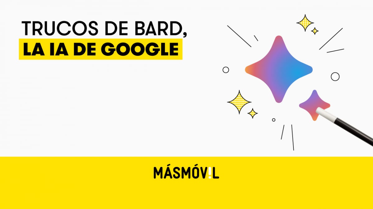 Bard: tutorial y mejores trucos para dominar la IA de Google | MASMOVIL